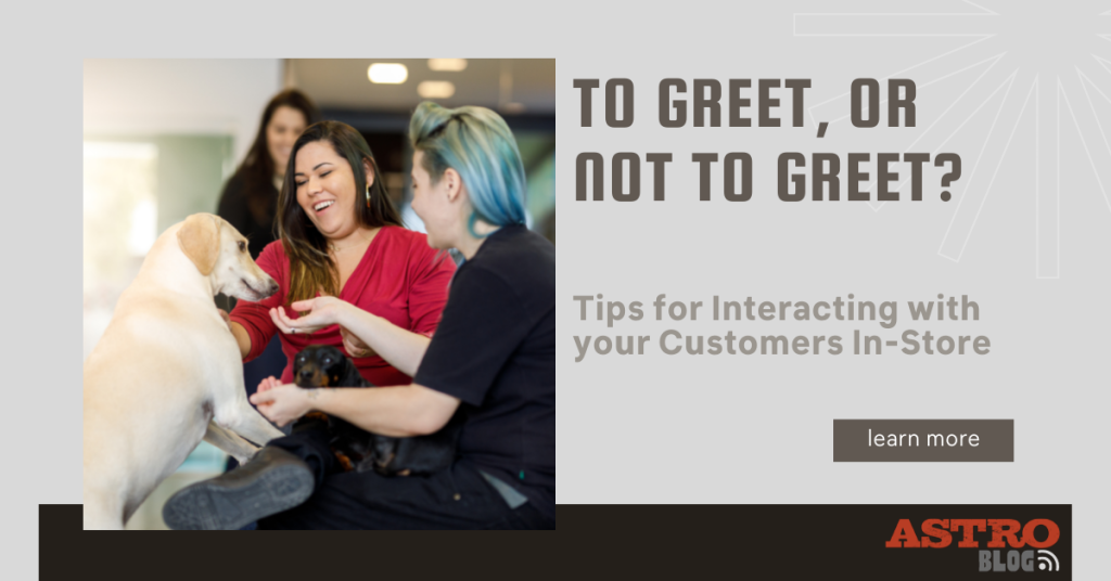 To Greet or Not to Greet? : Tips for Interacting with your Customers ...